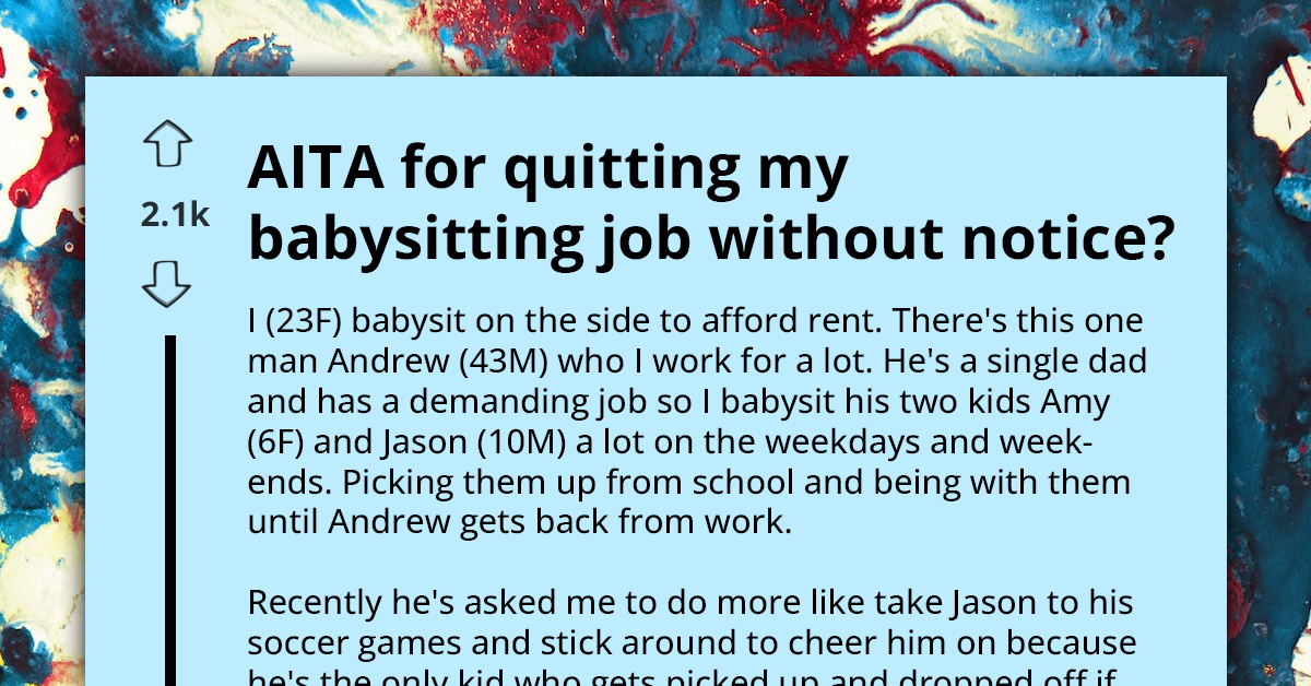 Young Babysitter Overwhelmed By Employer's Expectations, Feels Pressured To Replace Kids' Mom