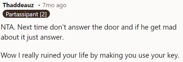 Man Demands His Family Play Doormen For Him Because Using His Key Is ...